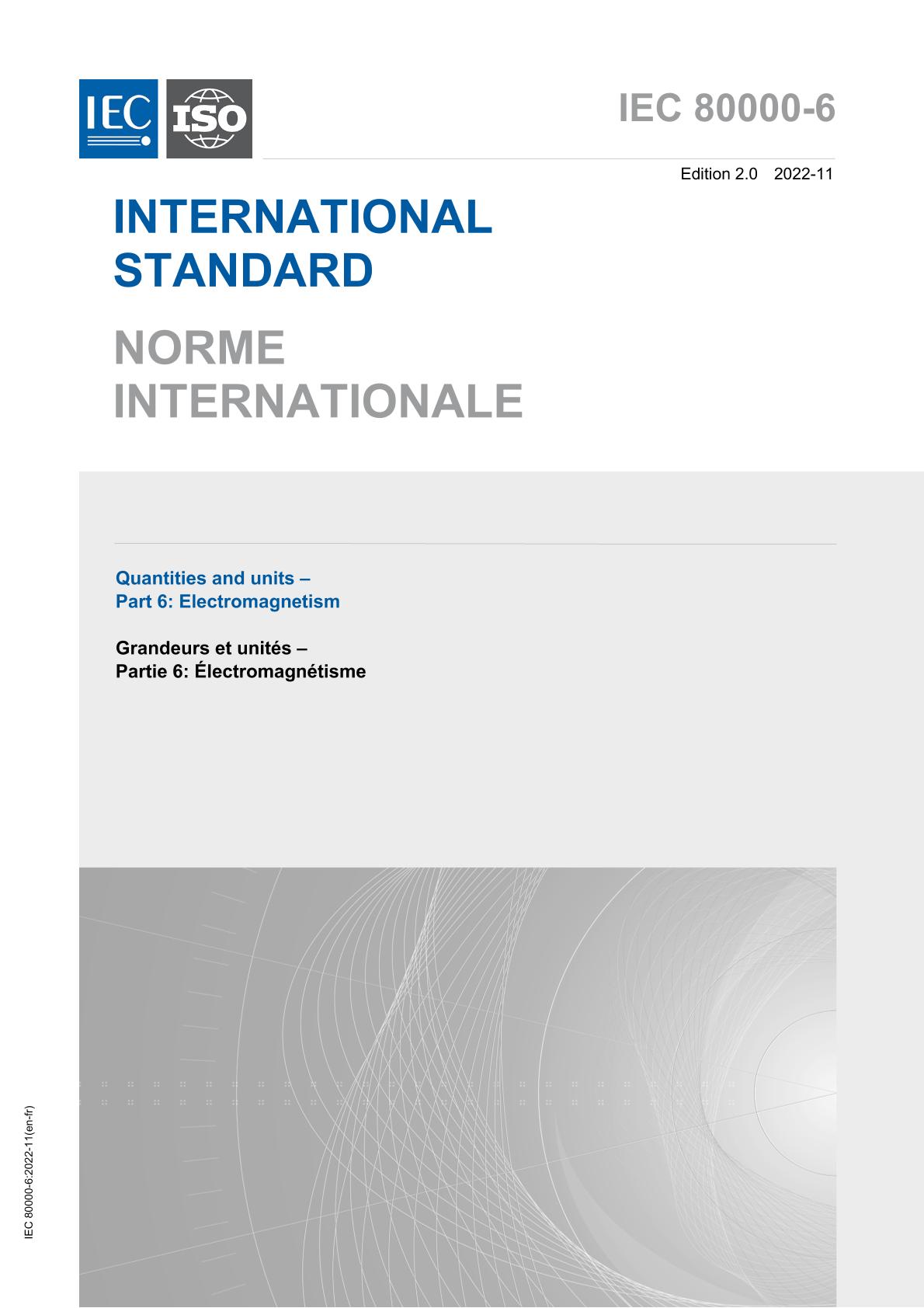 IEC 80000-6 Ed. 2.0 b:2022 | 2022 edition pdf
